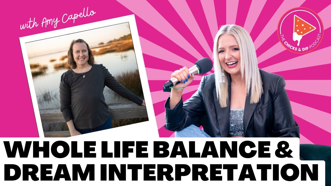 Whole Life Balance and Dream Interpretation with Amy Capello - YouTube