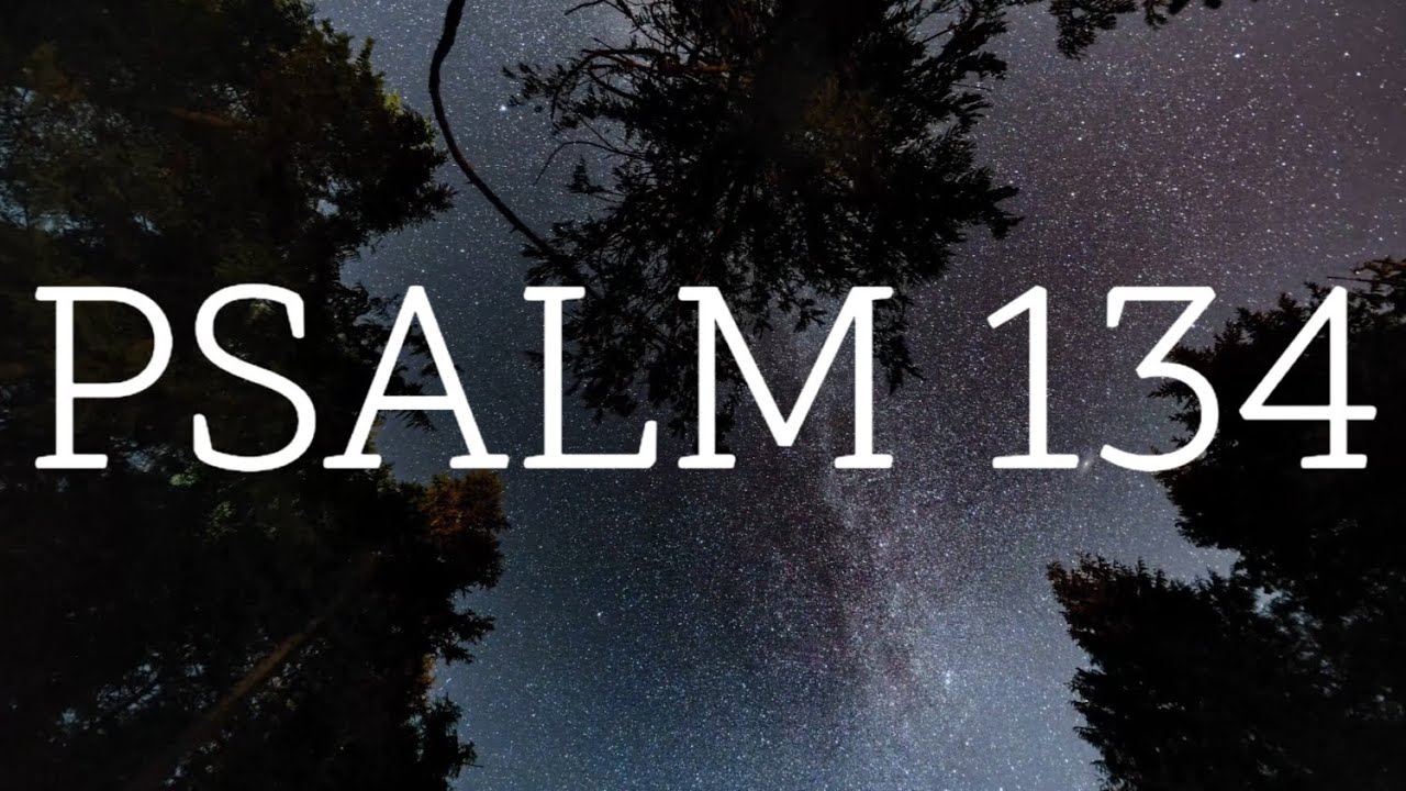 Psalm 134 [Bless the LORD] | Official Lyric Video | Joel Howard - YouTube
