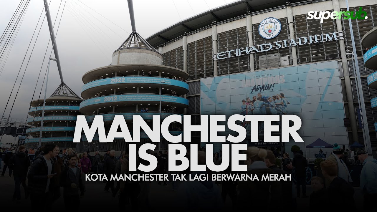 KOTA MANCHESTER TAK LAGI BERWARNA MERAH. - YouTube