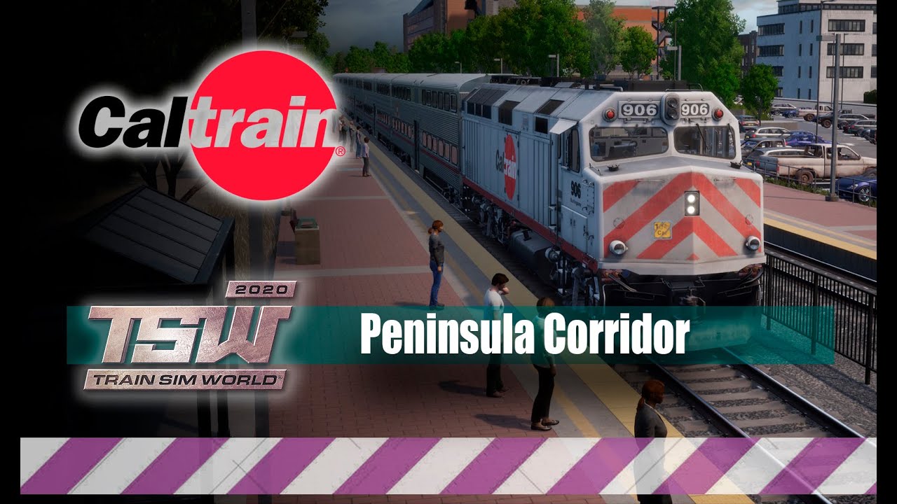TSW | Caltrain | Península Corridor | San Francisco - San José - YouTube