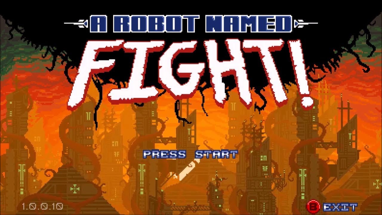A Robot Named Fight - Final Boss + Ending (No Commentary) - YouTube