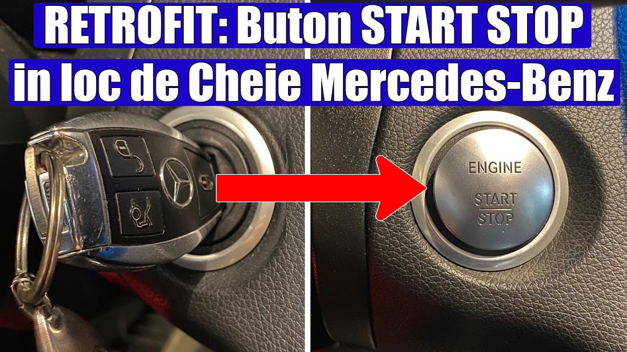 RETROFIT: Am montat instalat Buton Start Stop in locasul cheii Mercedes ...
