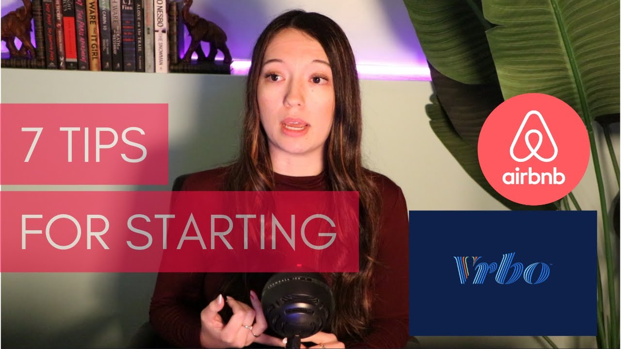 7 Tips for Starting an Air BnB Rental (Or VRBO) - Quick Tips BEFORE ...