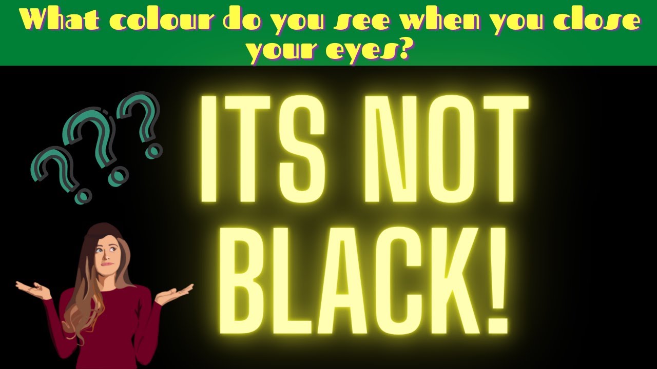 What color do you see with closed eyes 👀(+4 more amazing facts) | Fact ...