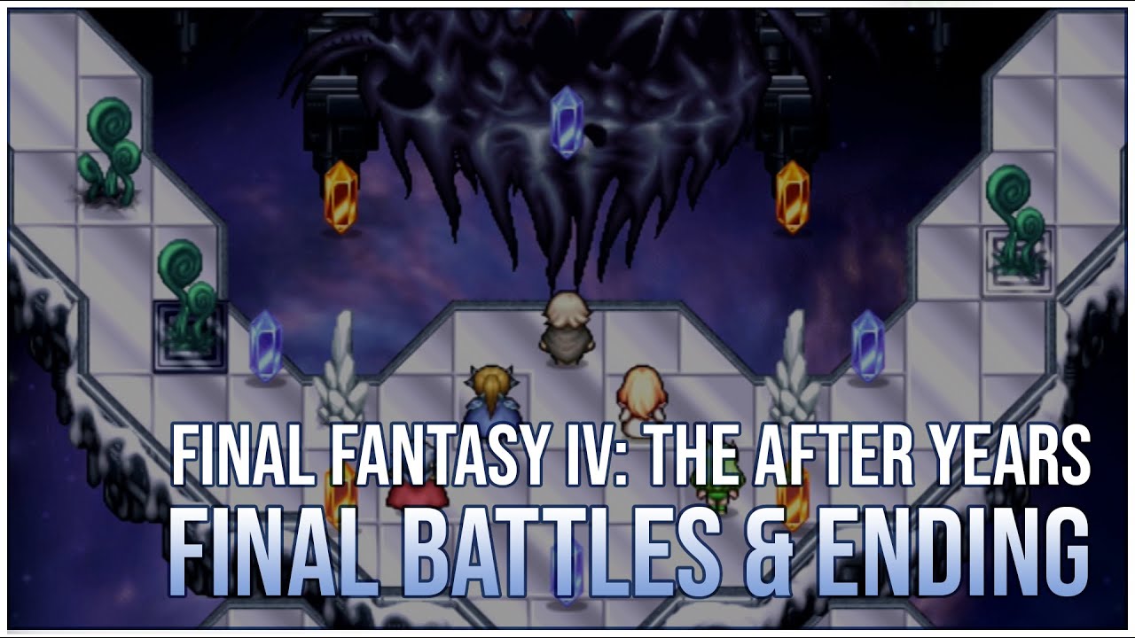 Final Fantasy IV: The After Years - Final Battles & Ending - Chronicles ...