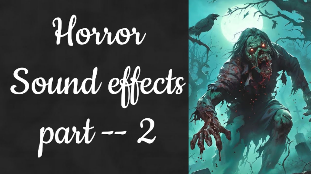 Horror Sound Effects Part ---2 #trending #viralvideo #ghost ...