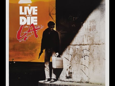 To Live and Die in L A 1985 1080p (Full Movie)