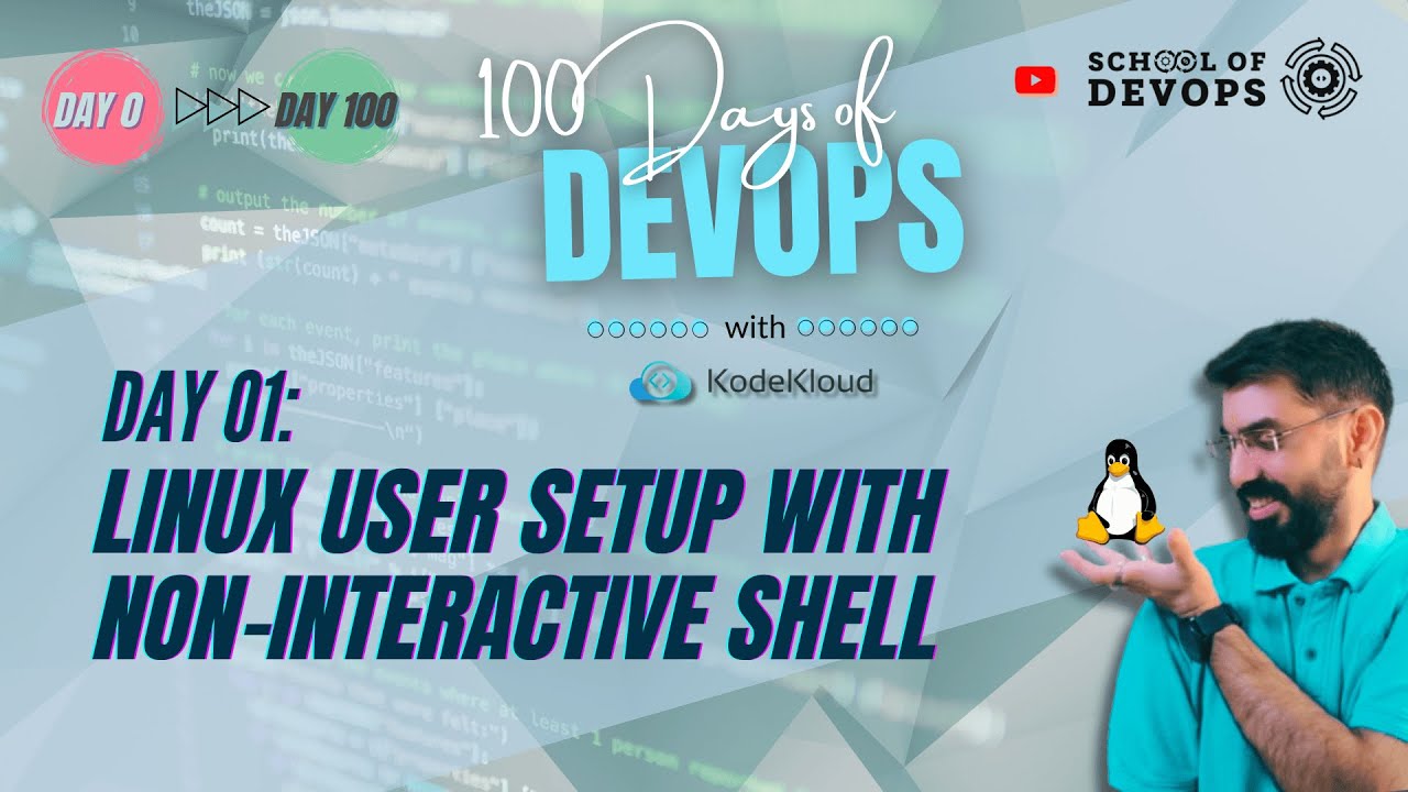 #Day1 | ⚡100 Days of Devops | Linux User Setup with Non Interactive ...