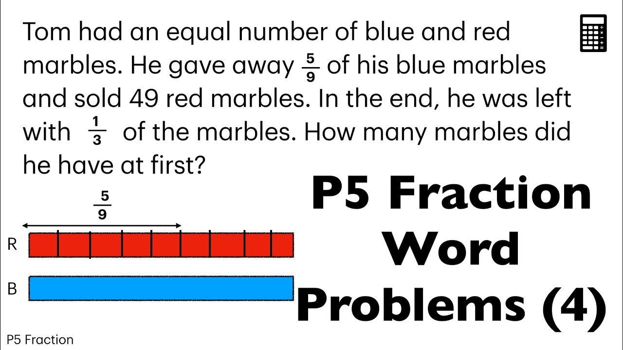 P5 Fractions Word Problem - YouTube