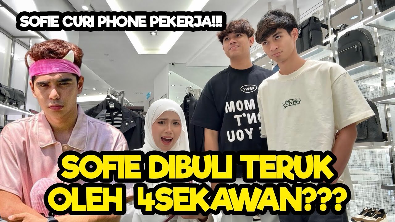 SOFIE DIFITNAH OLEH 4 SEKAWAN ???!!! SOFIE DIMALUKAN TERUK DI MALL !!!! - YouTube