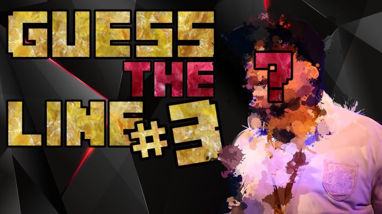 GUESS THE LINE #3 - PUNCHOUTBATTLES - YouTube