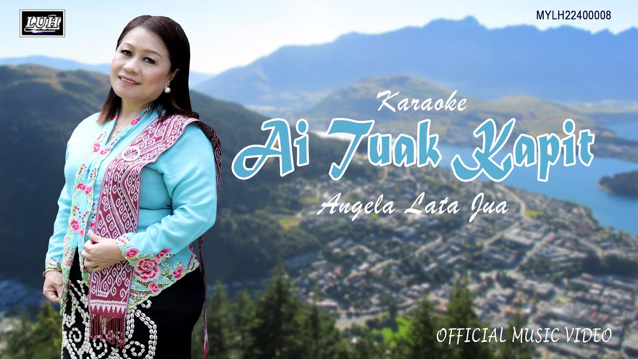 Angela Lata Jua - Ai Tuak Kapit_Karaoke - YouTube
