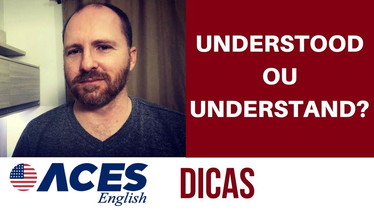 Como se diz entendi em inglês? I understood ou I understand? - YouTube
