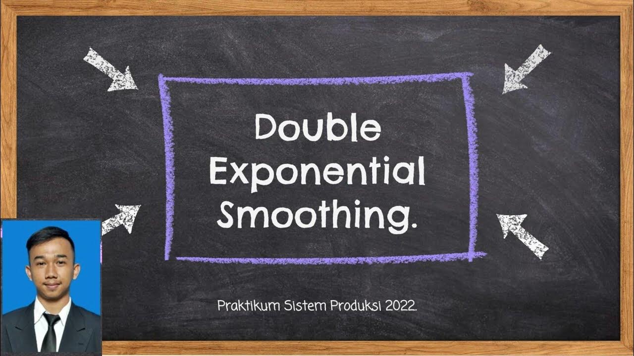 Kelompok 7 - Double Exponential Smoothing - YouTube