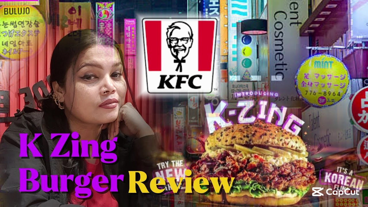 KFC's All New 🇰🇷 K ZING BURGER | 🍔 The Korean Zinger Burger | Food ...