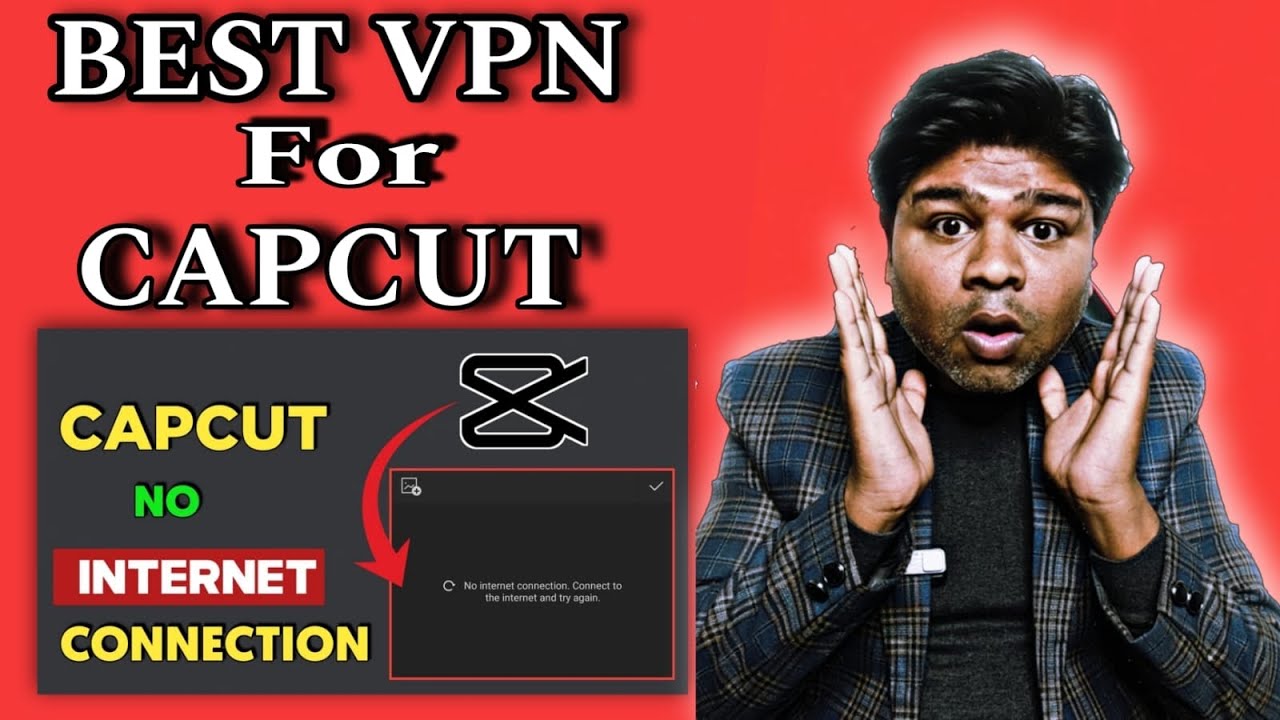 Best vpn for capcut 2024 l koun sa VPN best hain capcut ke liye - YouTube