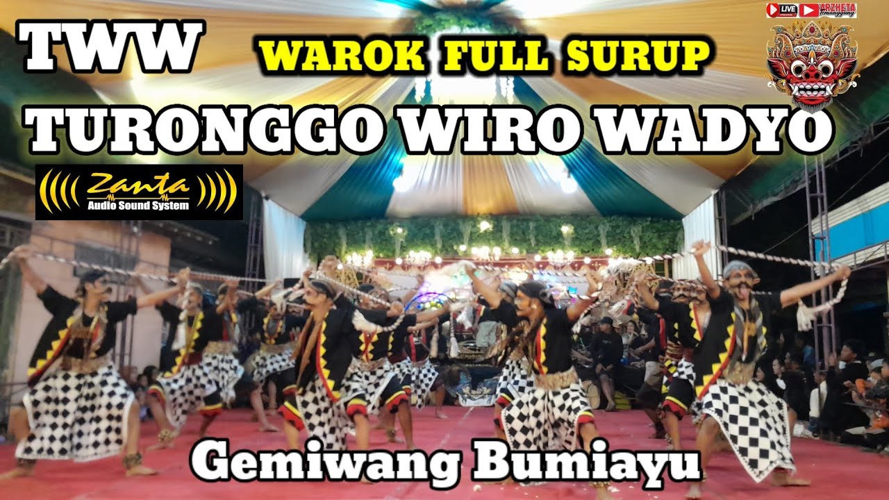 GANAS !!! WAROK TWW FULL SURUP 😱😱 TURONGGO WIRO WADYO TAMPIL JOSS LIVE ...