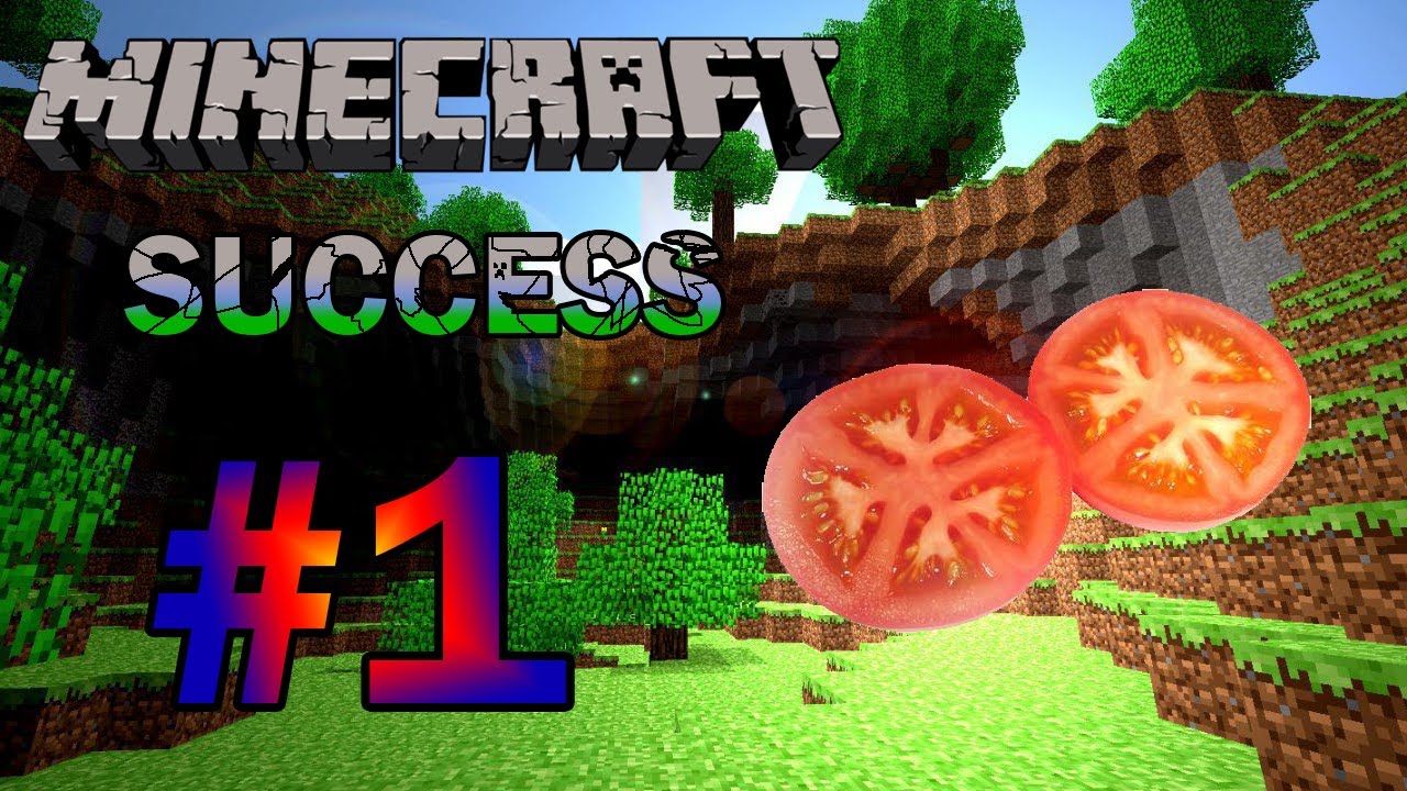 Minecraft - Success - #1 - "Помидорки" - YouTube