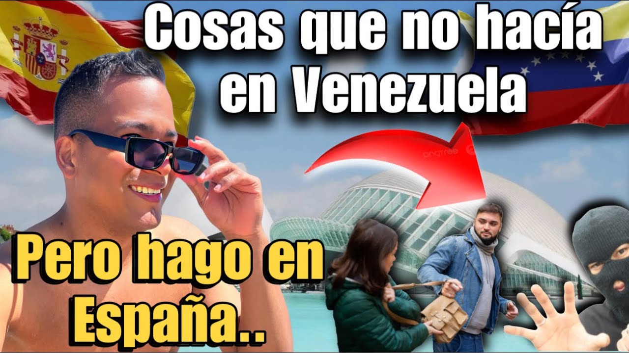 8 COSAS QUE HAGO EN ESPAÑA y que no hacia en VENEZUELA 🇻🇪😯 - YouTube