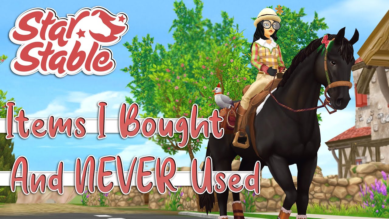 Star Stable Items I Bought And NEVER Used 😳 Until NOW! - YouTube