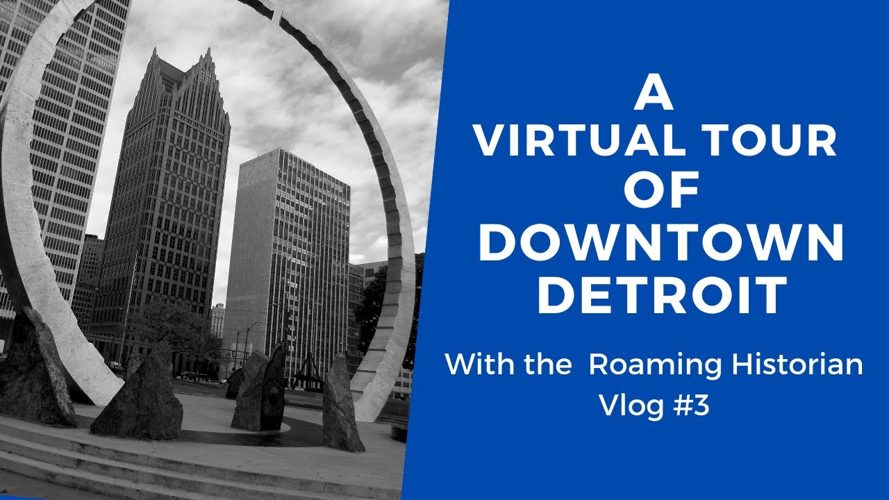 Virtual Walking Tour of Downtown Detroit - YouTube