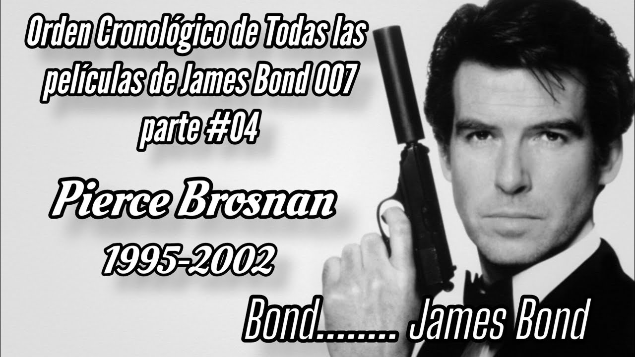 ¿CÓMO ver TODAS las PELÍCULAS de JAMES BOND de PIERCE BROSNAN? - YouTube
