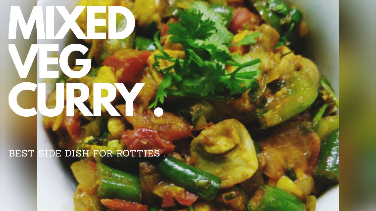 🍲MIXED VEGETABLES CURRY🍲 / BEST SIDE FOR ROTTIES & CHAPATHIS / COOKING ...