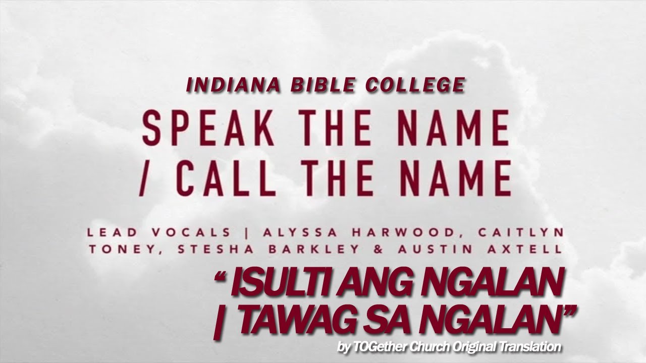 SPEAK THE NAME / CALL THE NAME Cebuano - YouTube