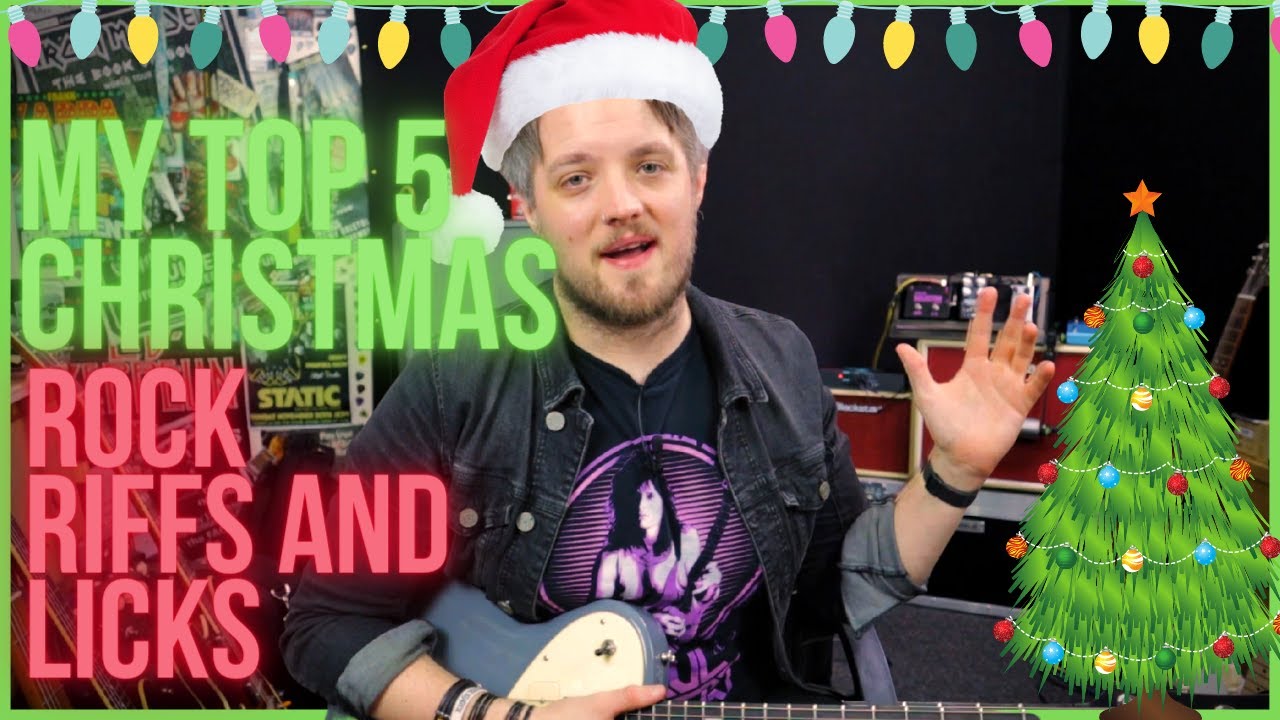 My Top 5 Christmas Rock Riffs and Licks - YouTube