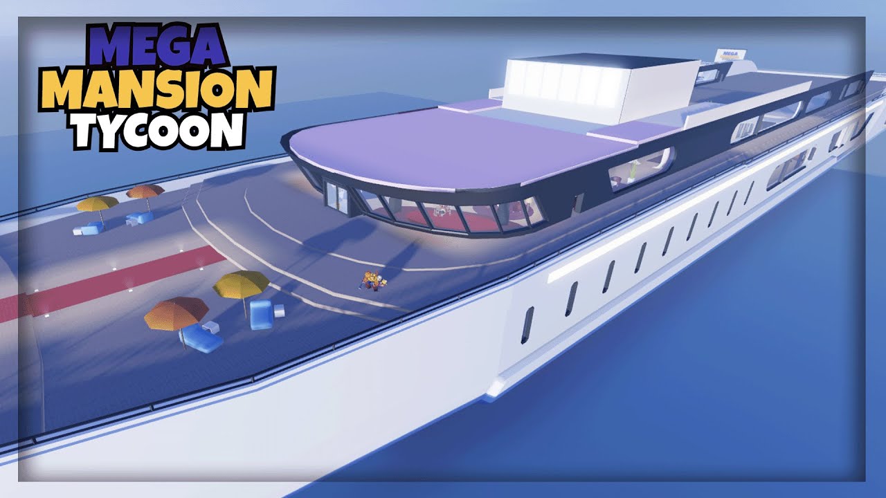 Mega Mansion Tycoon ⛴️, 52% is MEGA Yacht! in Roblox - YouTube