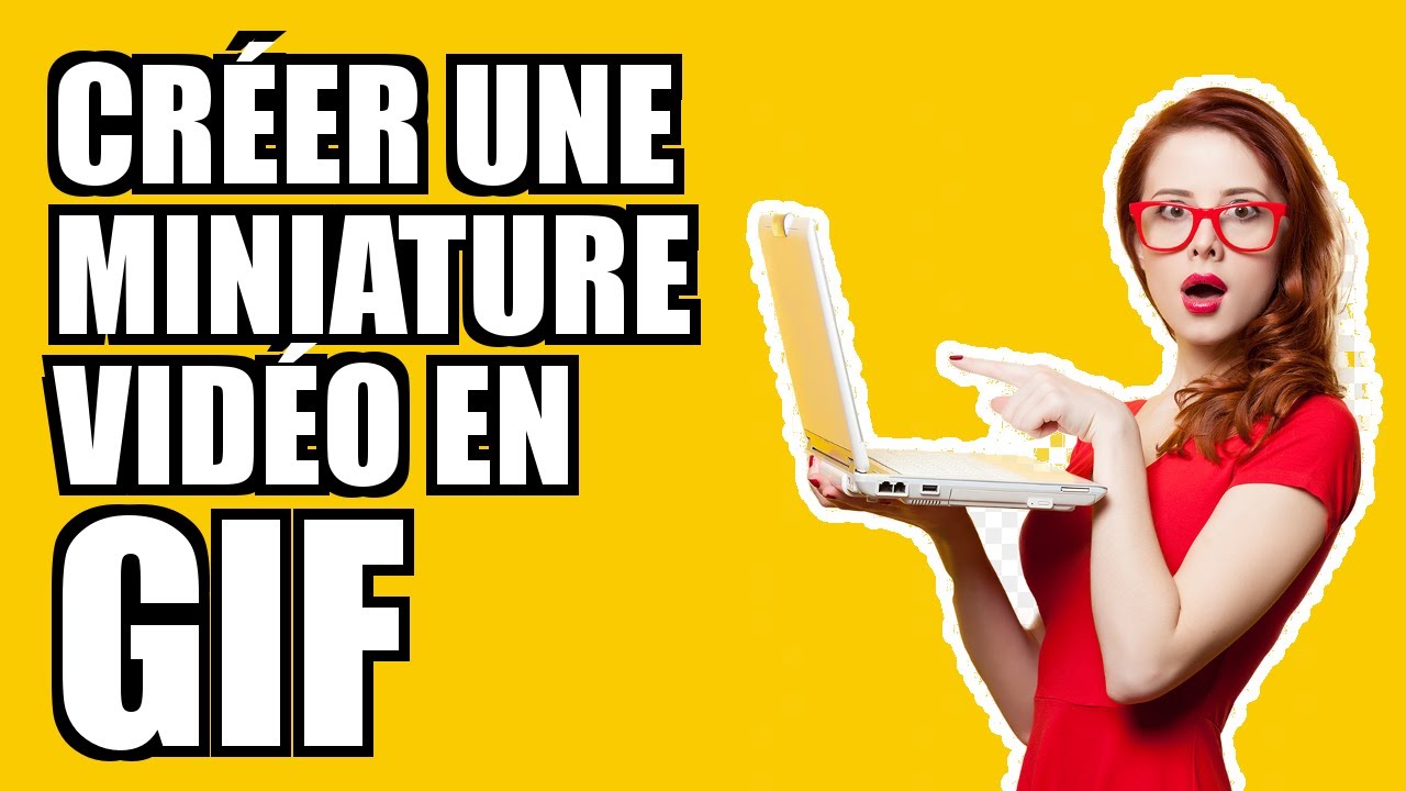 COMMENT CRÉER UNE MINIATURE EN GIF !! - YouTube