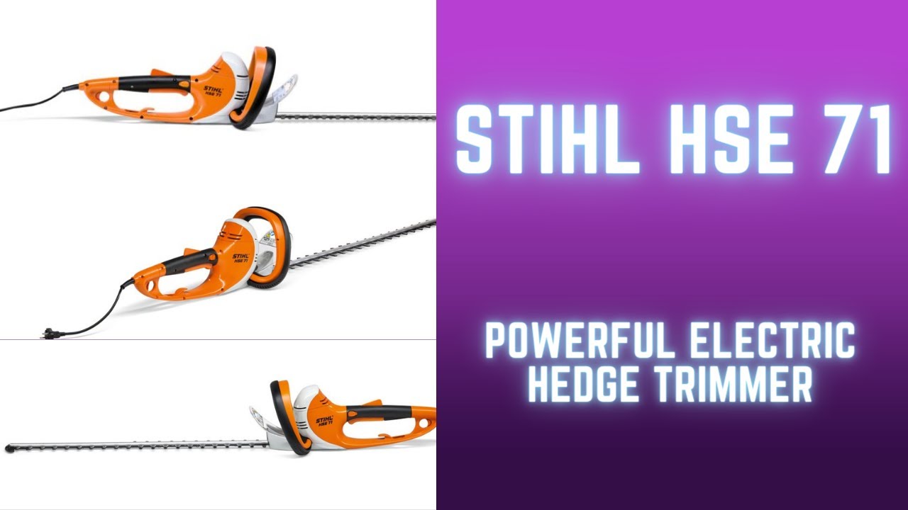 Electric hedge trimmers STIHL HSE 71 II elektryczne nożyce do ...