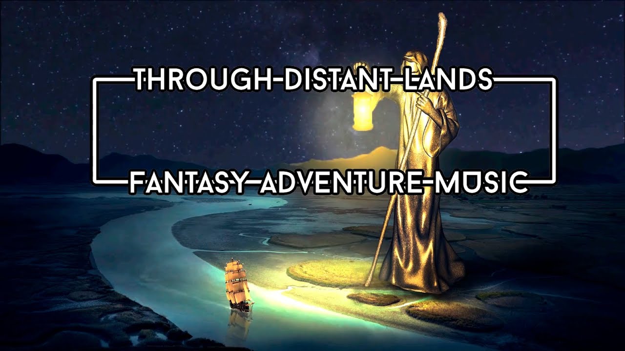 Through Distant Lands | Fantasy Adventure Music | 1 Hour | ⭐Simple ...