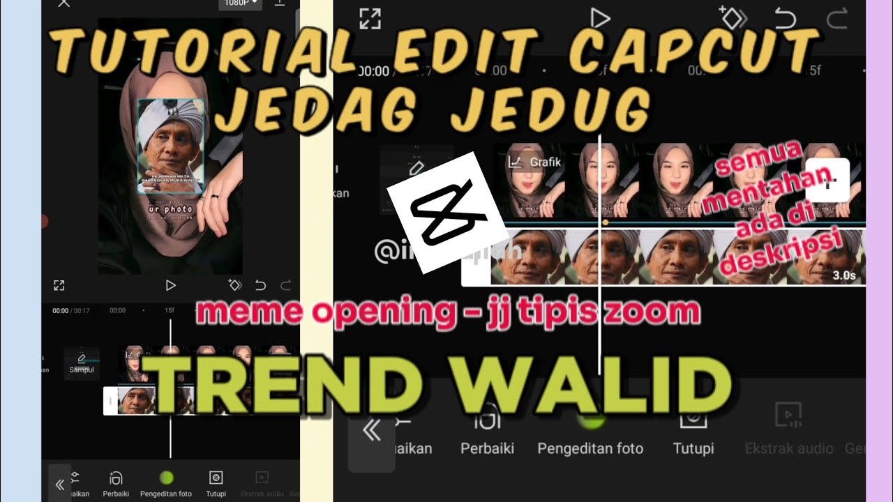 TUTORIAL EDIT JEDAG JEDUG "TREND WALID" MEME OPENING - JJ TIPIS ZOOM - YouTube