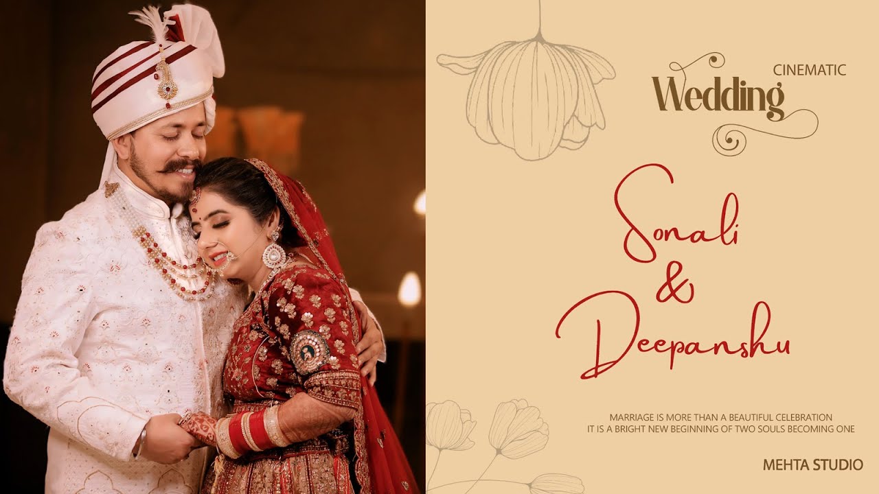 SONALI & DEEPANSHU Wedding Cinematic Highlight A Film By Mehta Studio ...