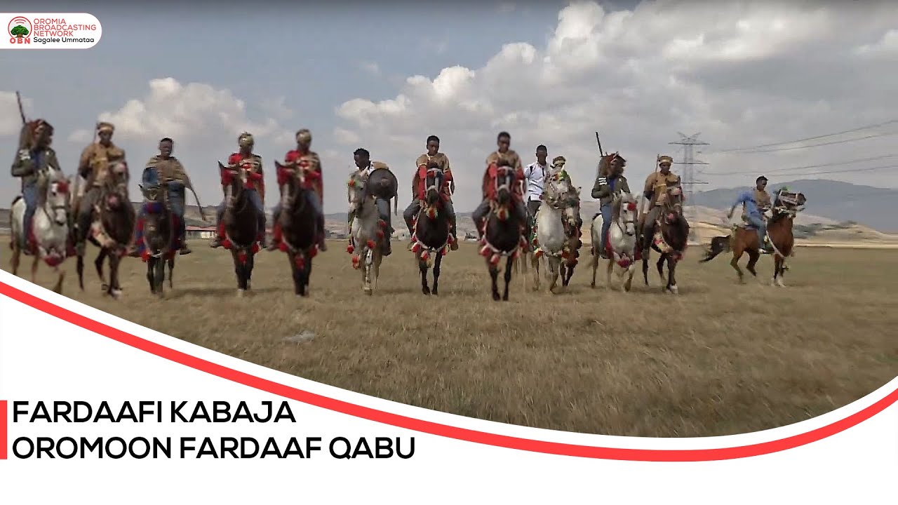 Fardaafi kabaja Oromoon Fardaaf qabu - YouTube