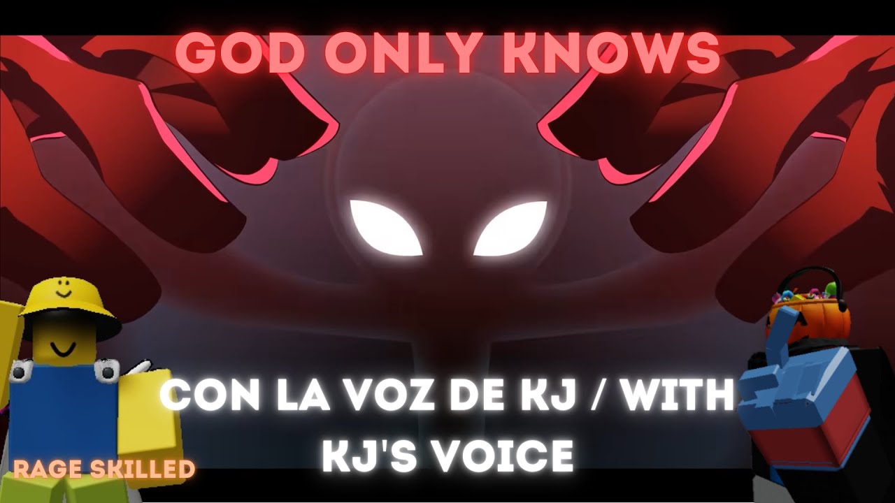 ⚡God only knows | Kj's song with KJ's voice⭐ - Rage skilled (español ...