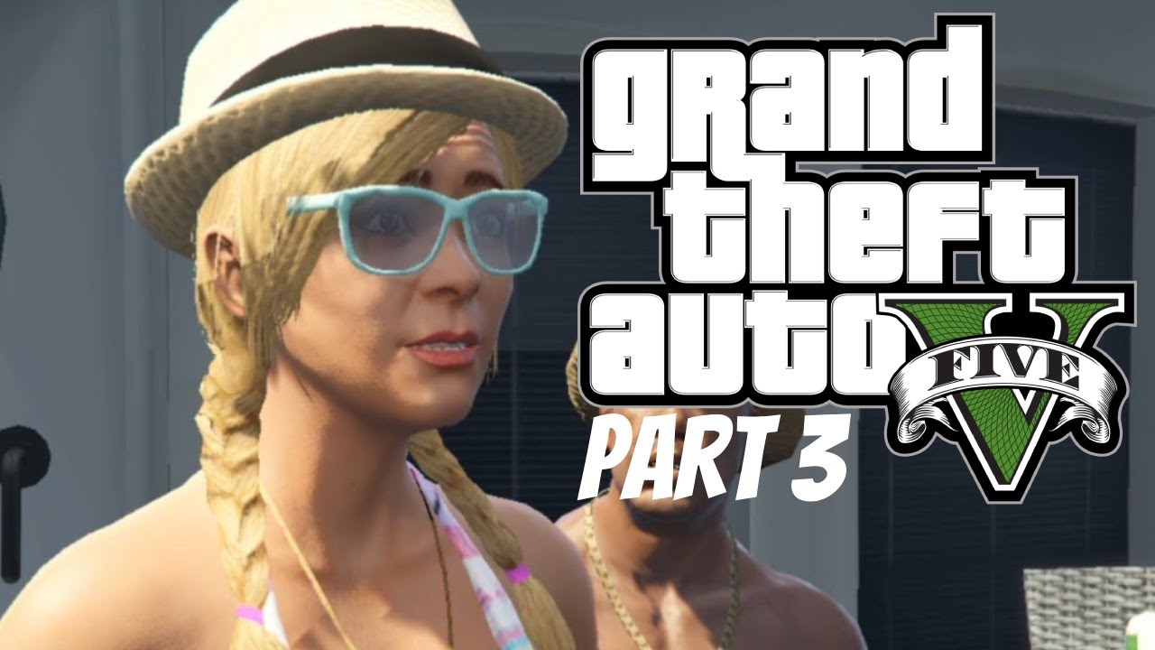 Grand Theft Auto V Walkthrough - Part 3 - YouTube