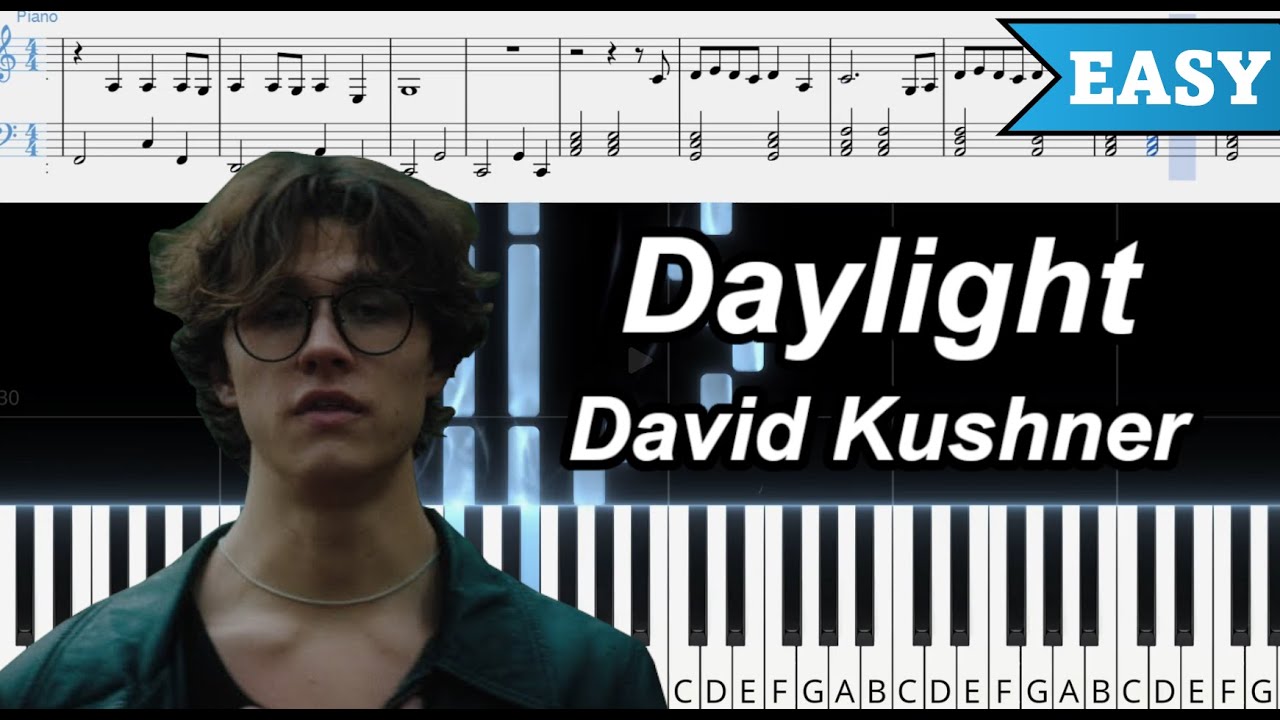 Daylight - David Kushner | EASY PIANO TUTORIAL | SHEETS - YouTube