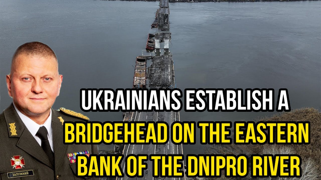 Russians panic. Ukrainians Establish a BRIDGEHEAD ON THE EASTERN BANK ...