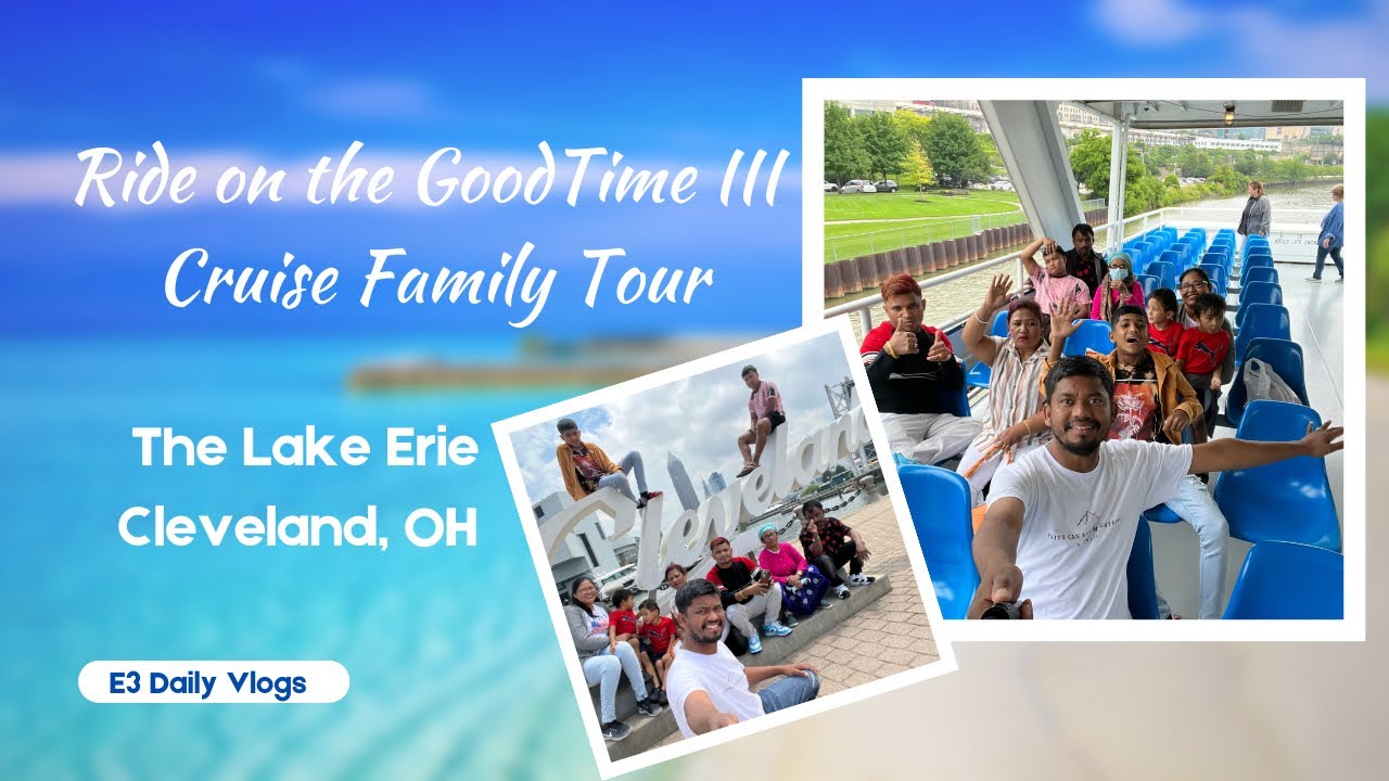 Ride on the GoodTime III Cruise | Family tour | Cleveland Ohio - YouTube