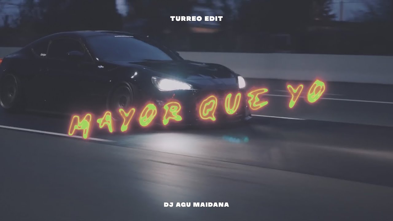 MAYOR QUE YO (Turreo Edit) - DjAguMaidana ft. @wisin_y_yandel ...