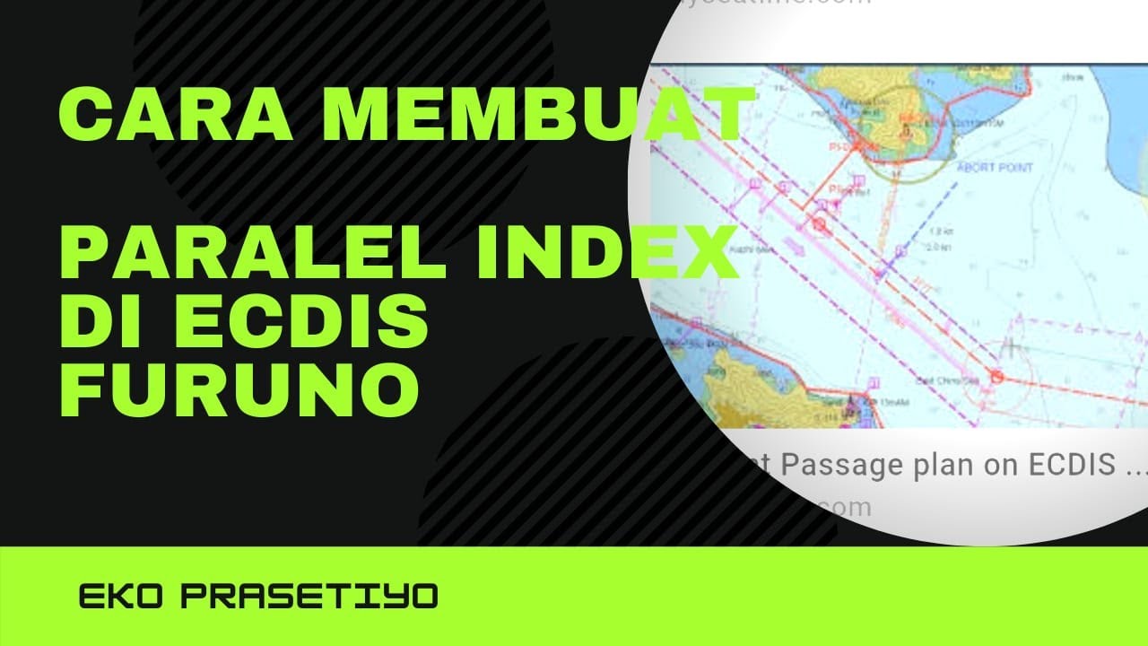 Cara membuat Paralel index pada ECDIS Furuno / 04 July 2019 - YouTube