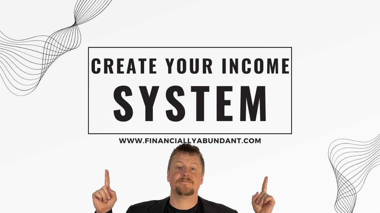 Create Your Income System - YouTube
