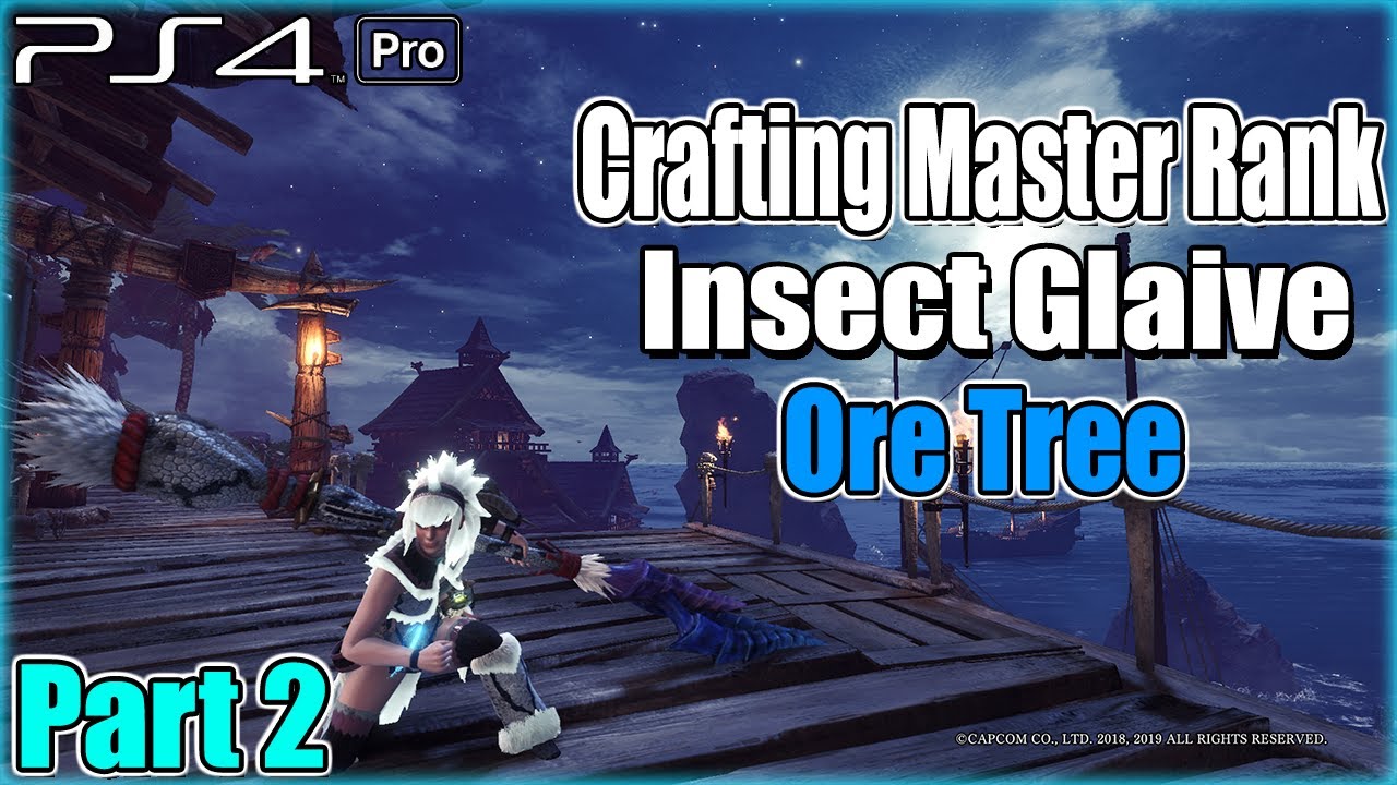 Crafting Insect Glaive Ore Tree - Monster Hunter World: Iceborne ...