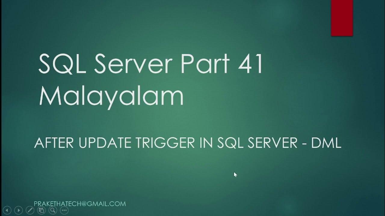SQL Server Part 41 | DML Triggers (After update) in SQL Server | Malayalam - YouTube