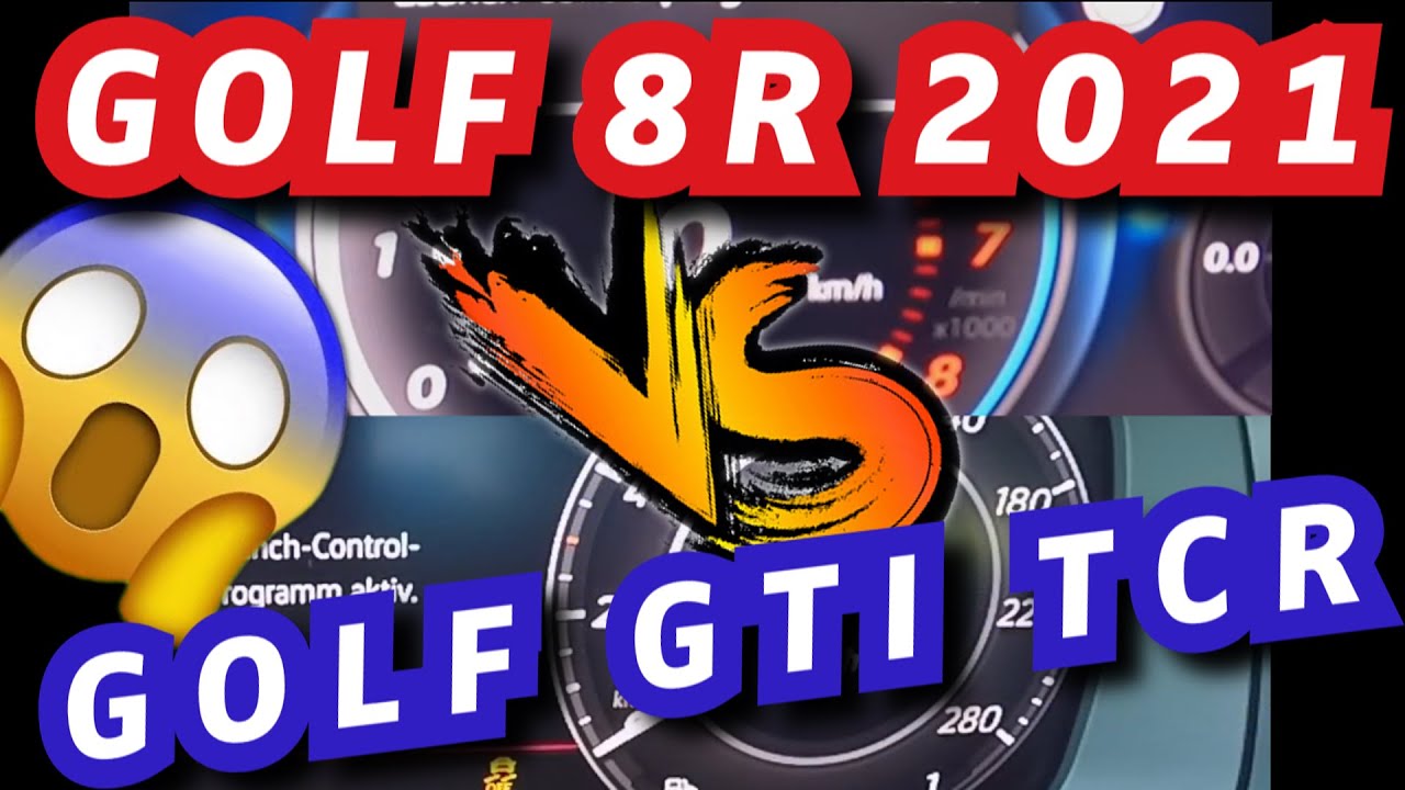 GOLF 8 R 2021 VS GOLF GTI TCR / Acceleration & sound / Drag Race 0-250 ...