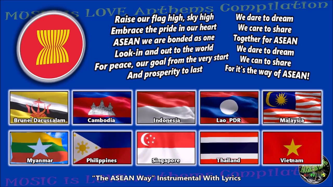 ASEAN Members Flags & Anthem "The ASEAN Way" Vocal & Instrumental ...