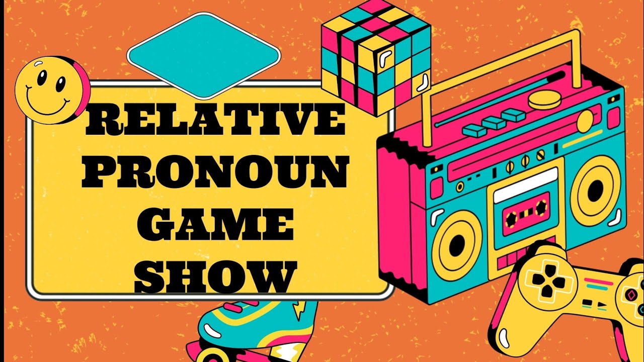 RELATIVE PRONOUN GAME SHOW - YouTube