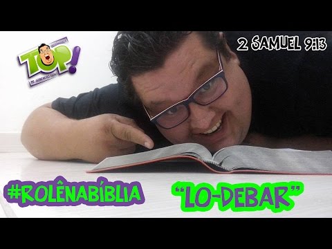 LO-DEBAR - ROLÊ NA BÍBLIA #11 - YouTube